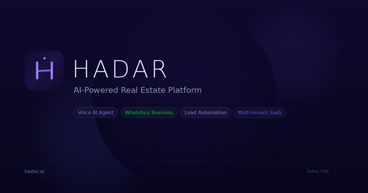 Hadar AI — AI Agents for Dubai Real Estate | Chat, Voice & WhatsApp